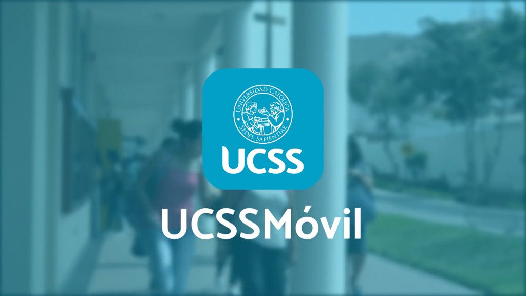 La universidad en tus manos con UCSS MÓVIL