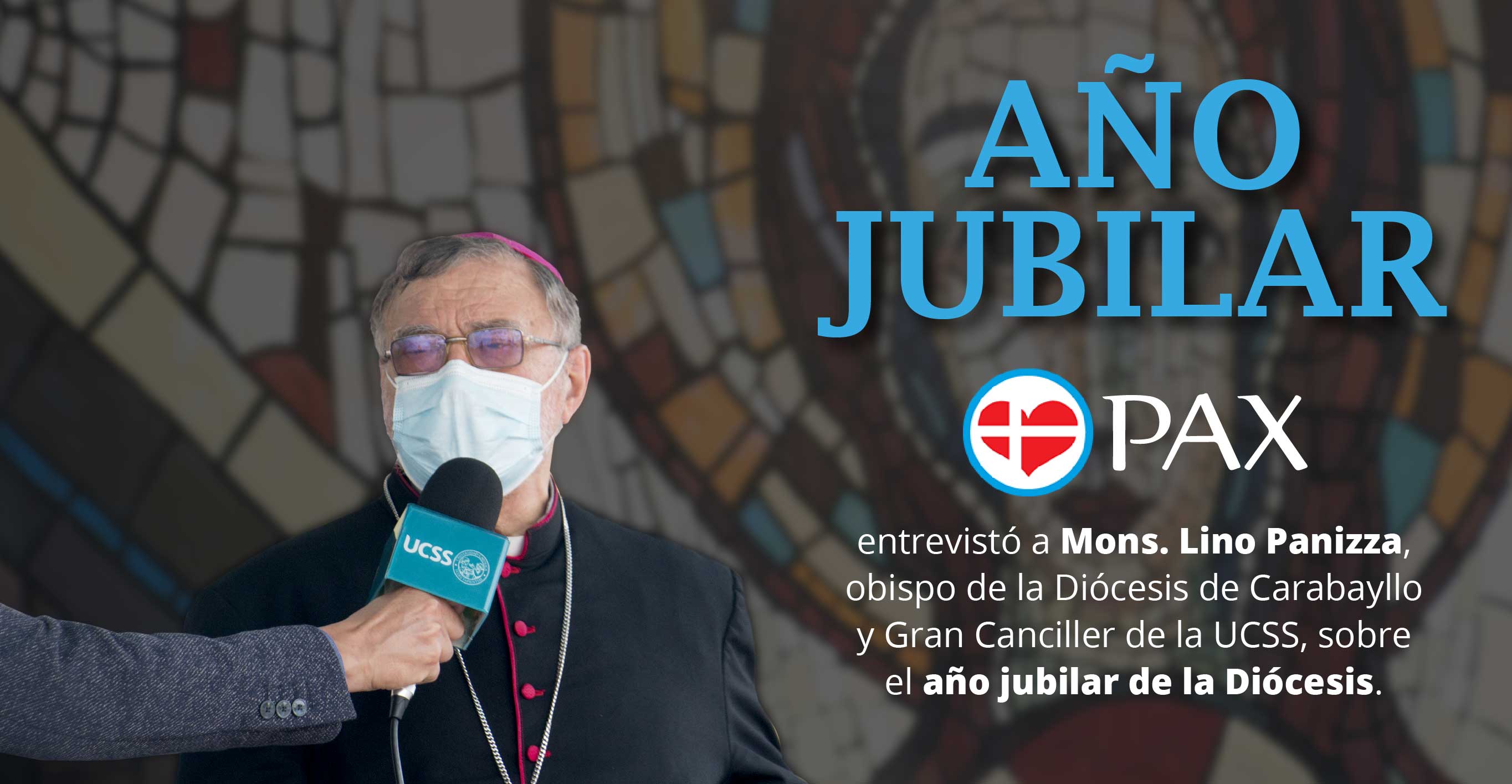PAX TV entrevistó a Mons. Lino Panizza sobre el 'año jubilar' de la ...